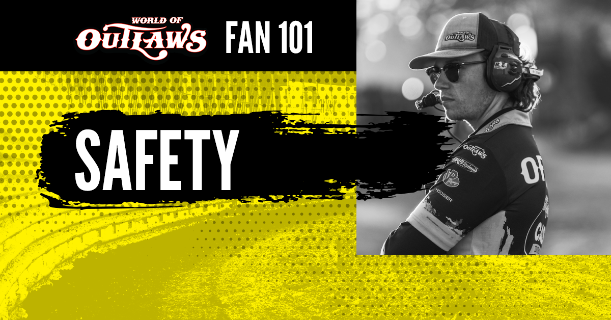 Safety - Fan 101 - World of Outlaws
